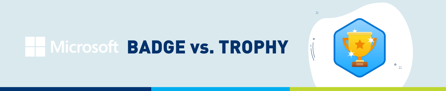 Stáhněte si Microsoft Badge nebo Trophy za absolvování MS kurzů a ...